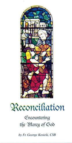 Reconciliation - Encountering the Mercy of God by Fr. George Kosicki ...